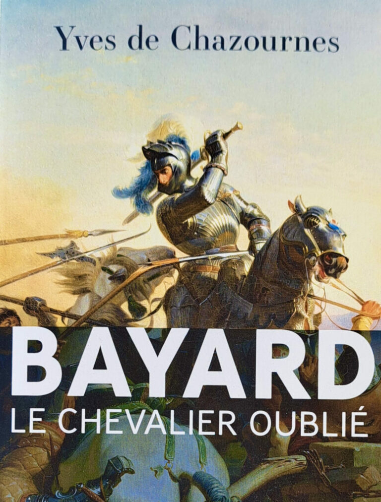 livre BAYARD Le chevalier oublié - Les amis de Bayard